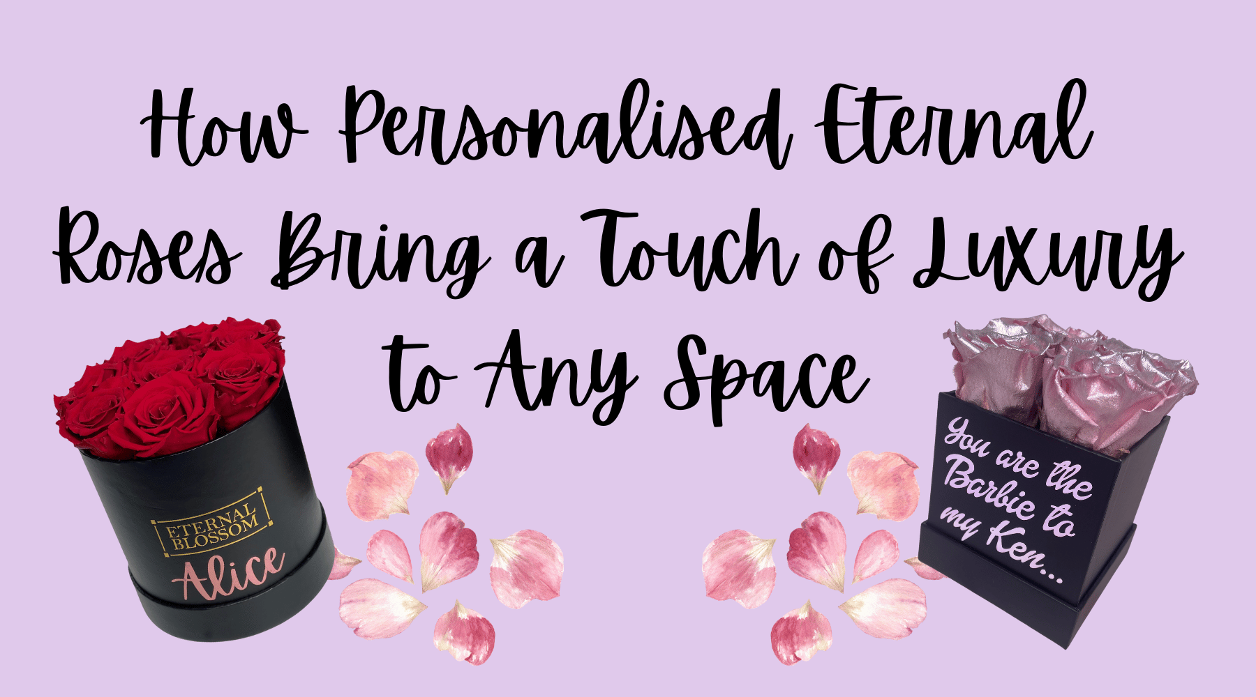 How Personalised Eternal Roses Bring a Touch of Luxury to Any Space ...