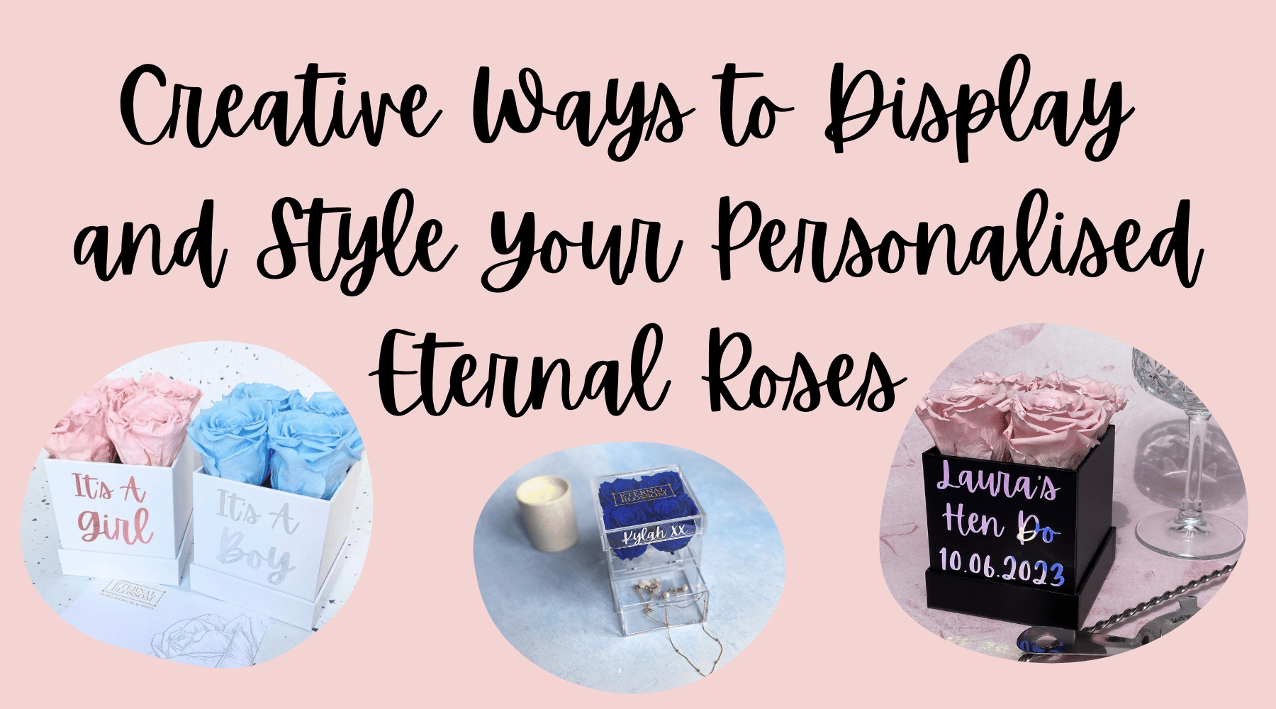 Creative Ways to Display and Style Your Boxed Personalised Eternal Ros ...